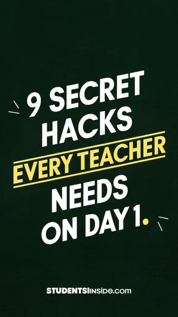 9 Secret Hacks Every Teacher NEEDS on Day 1! - Students Inside
